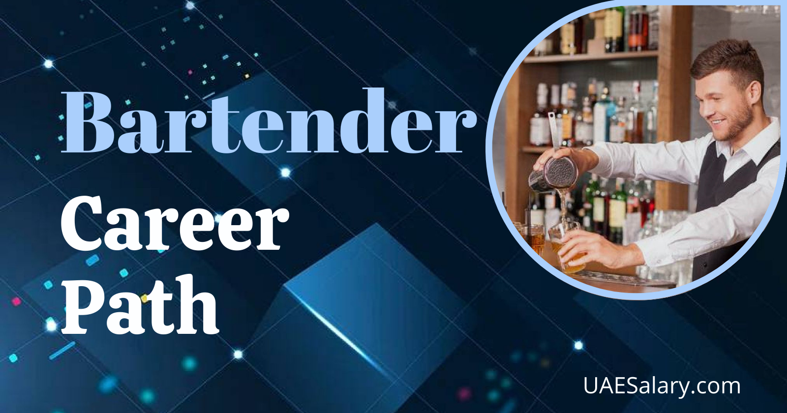 Bartender Career Path: Opportunities and Progression
