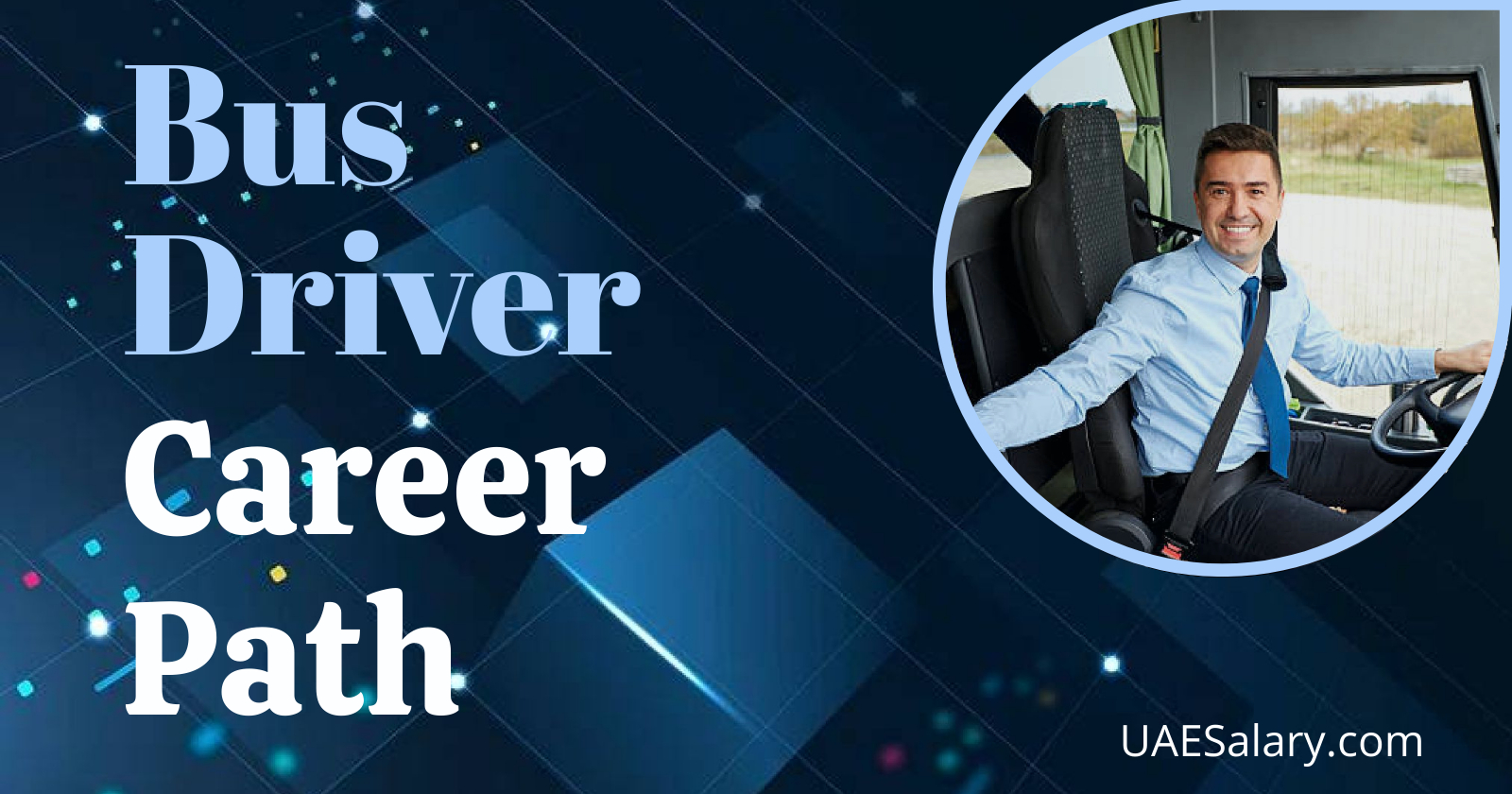 Bus Driver Career Path: Opportunities and Progression