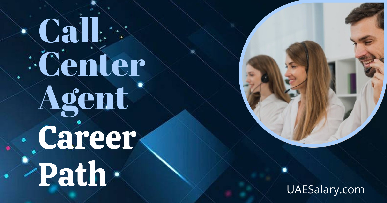 Call Center Agent Career Path: Opportunities and Progression