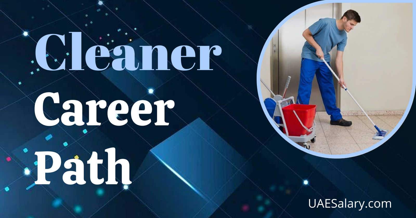 Cleaner Career Path: Opportunities and Progression