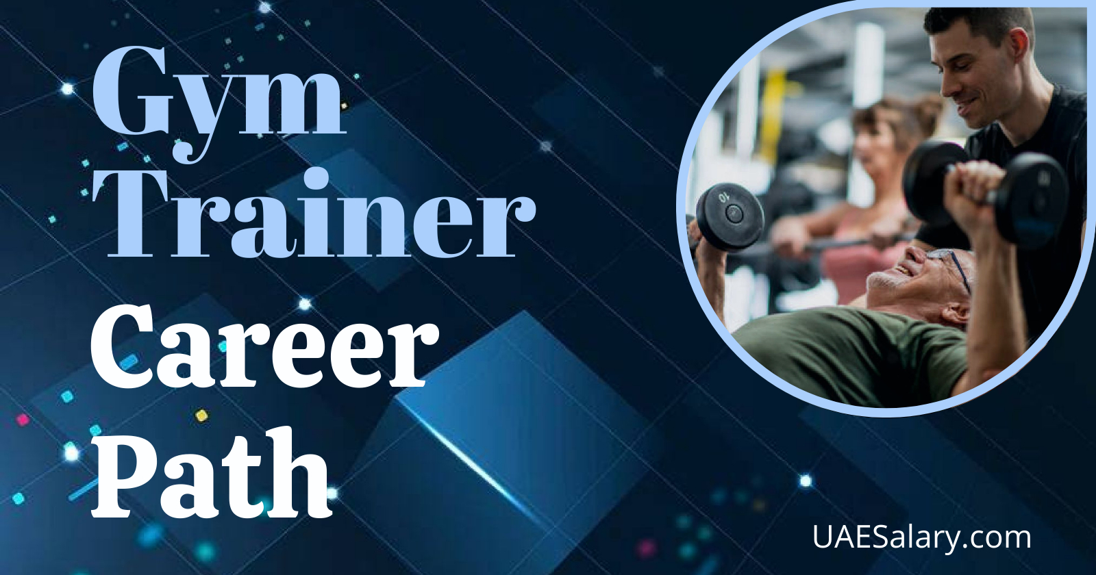 Gym Trainer Career Path: Opportunities and Progression