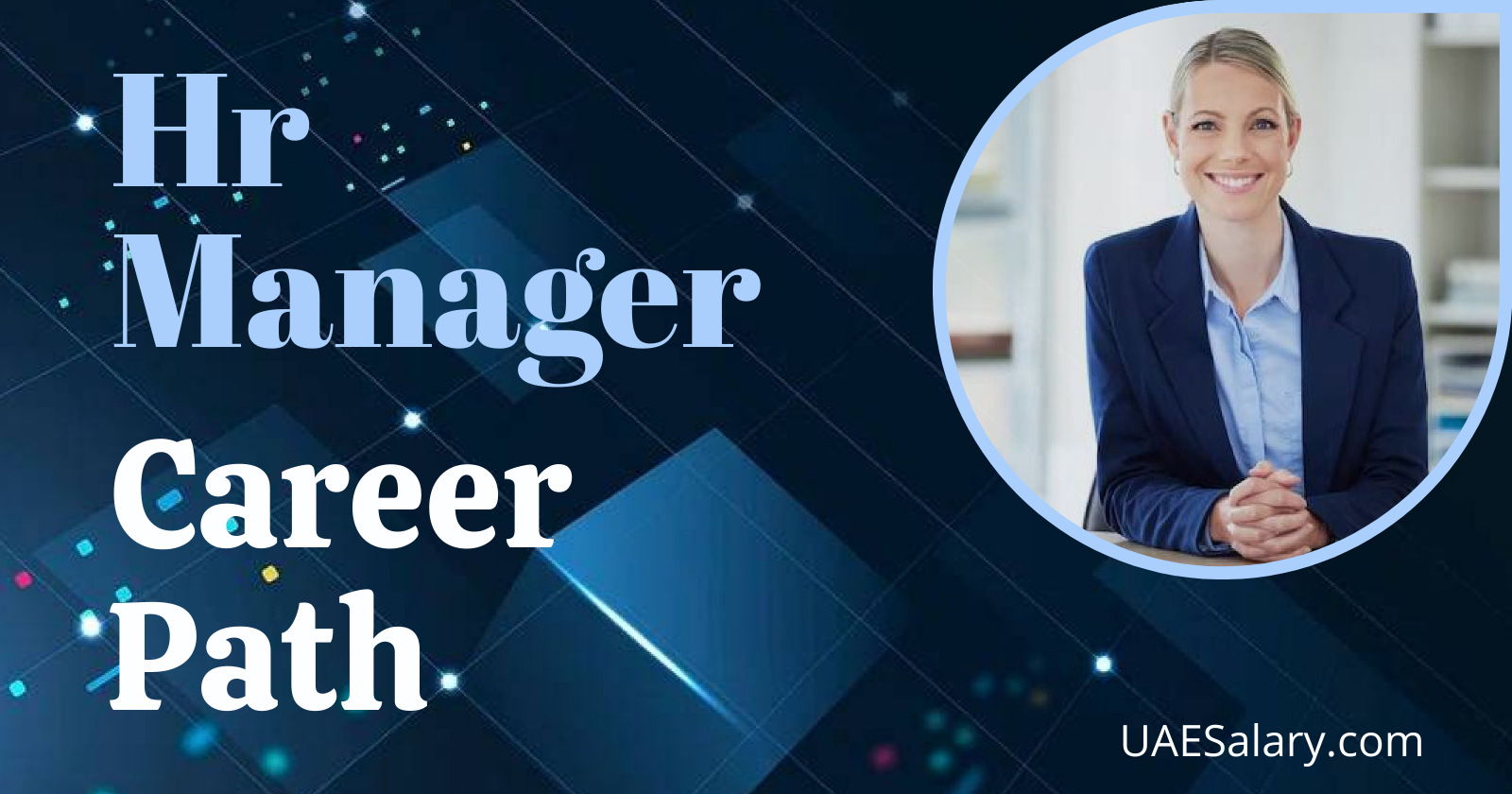 HR Manager Career Path: Opportunities and Progression