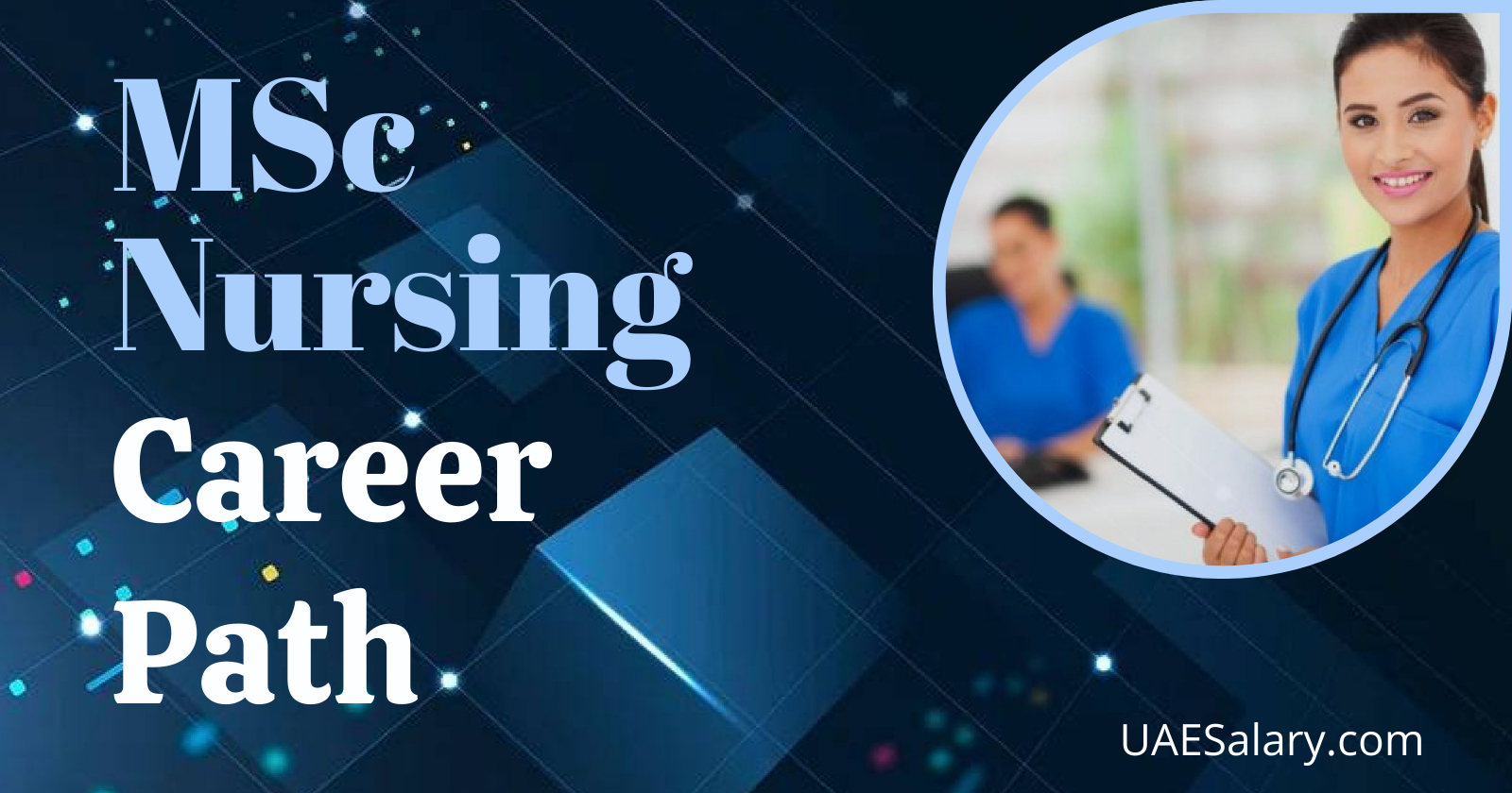 MSc Nursing Career Path: Opportunities and Progression