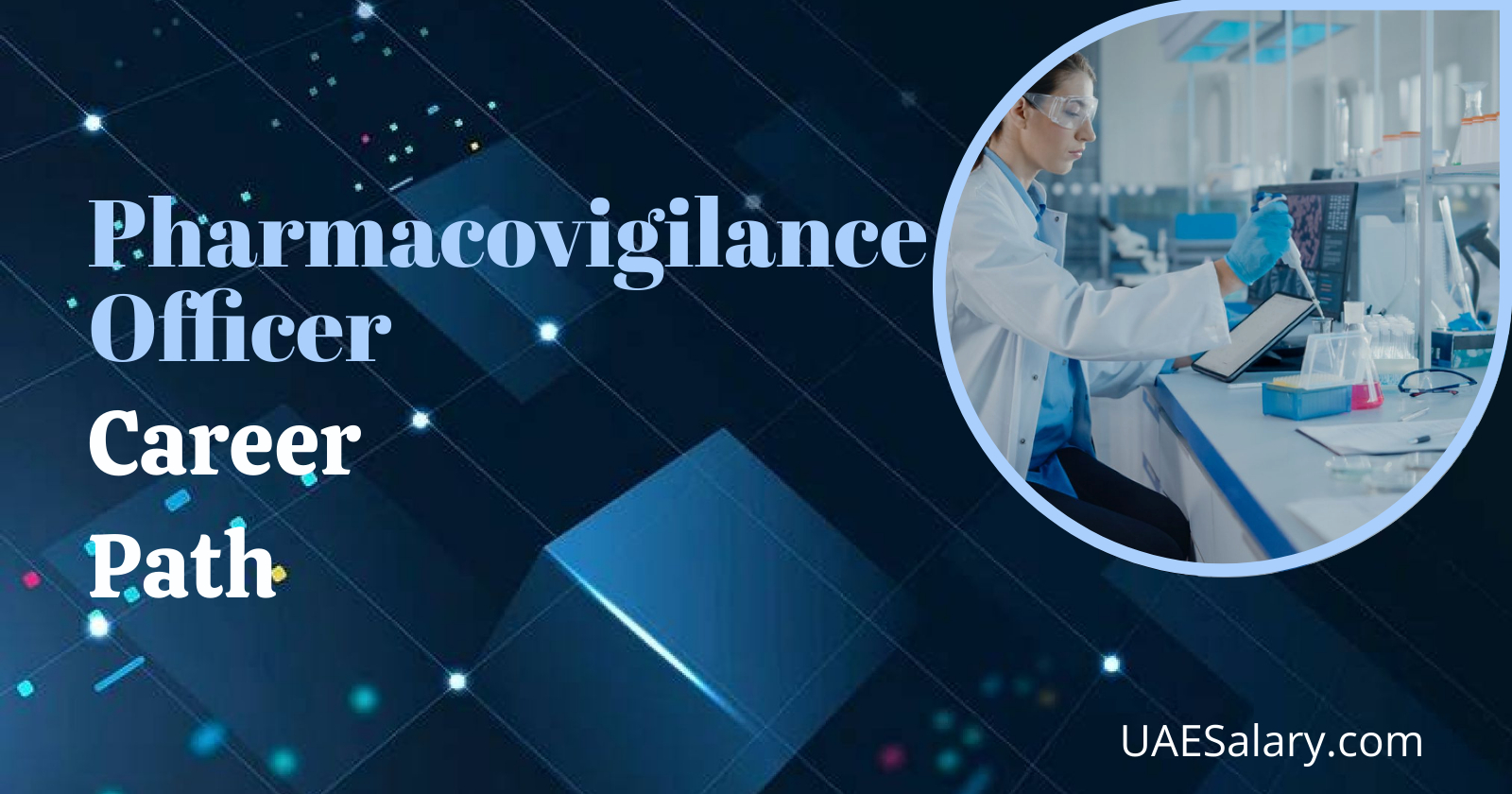 Pharmacovigilance Officer Career Path: Opportunities and Progression
