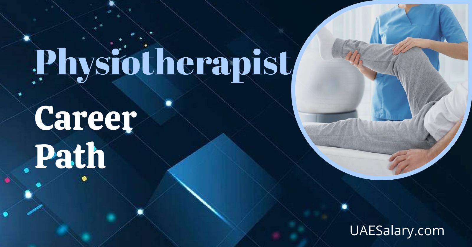 Physiotherapist Career Path: Opportunities and Progression