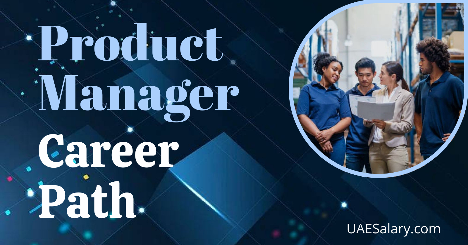 Product Manager Career Path: Opportunities and Progression Product Manager Career Path: Opportunities and Progression