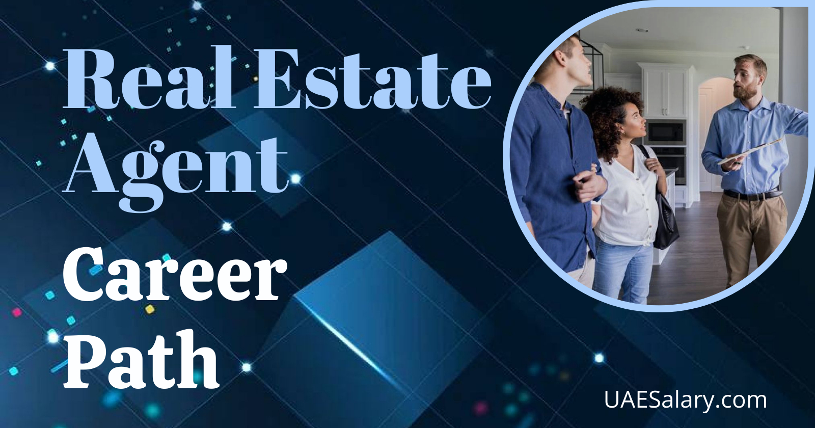 Real Estate Agent Career Path: Opportunities and Progression