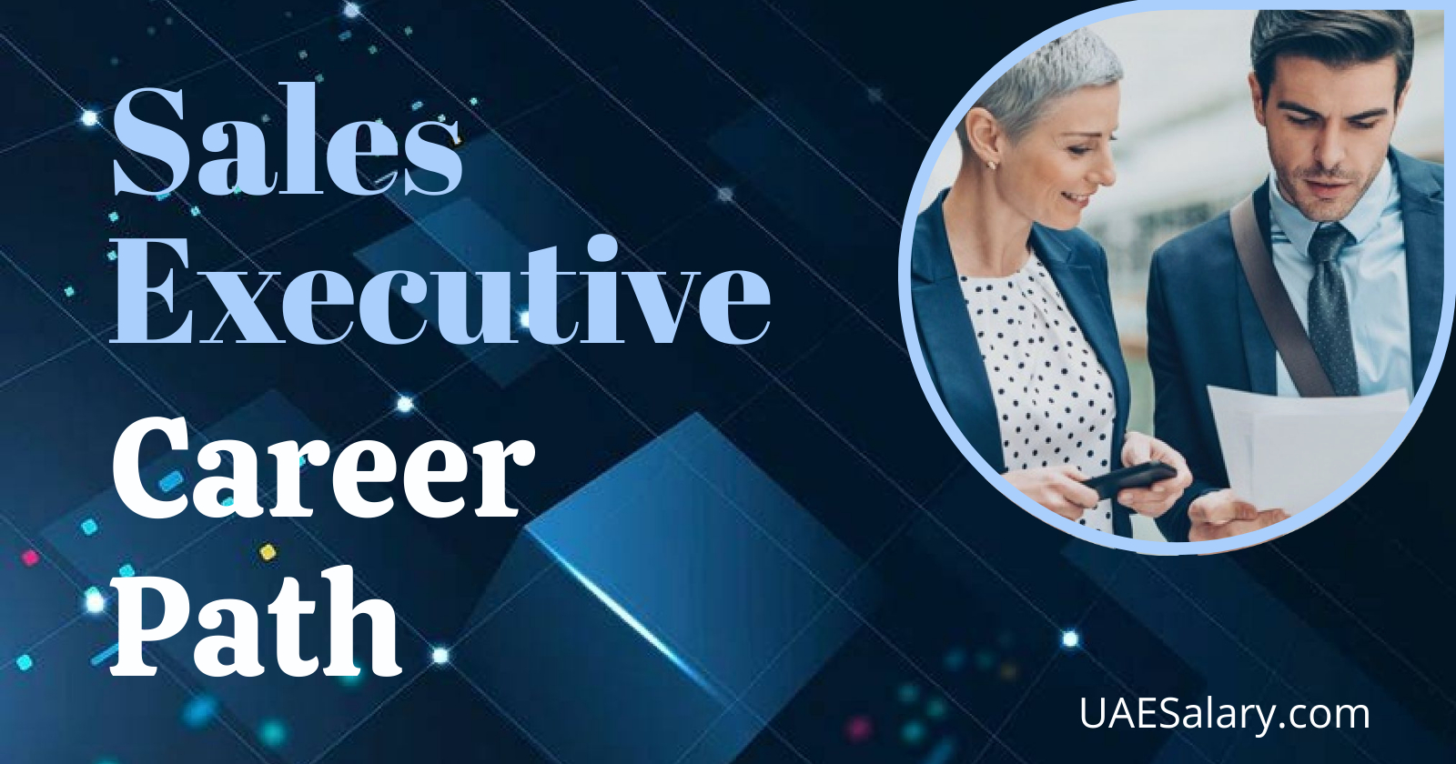 Sales Executive Career Path: Opportunities and Progression