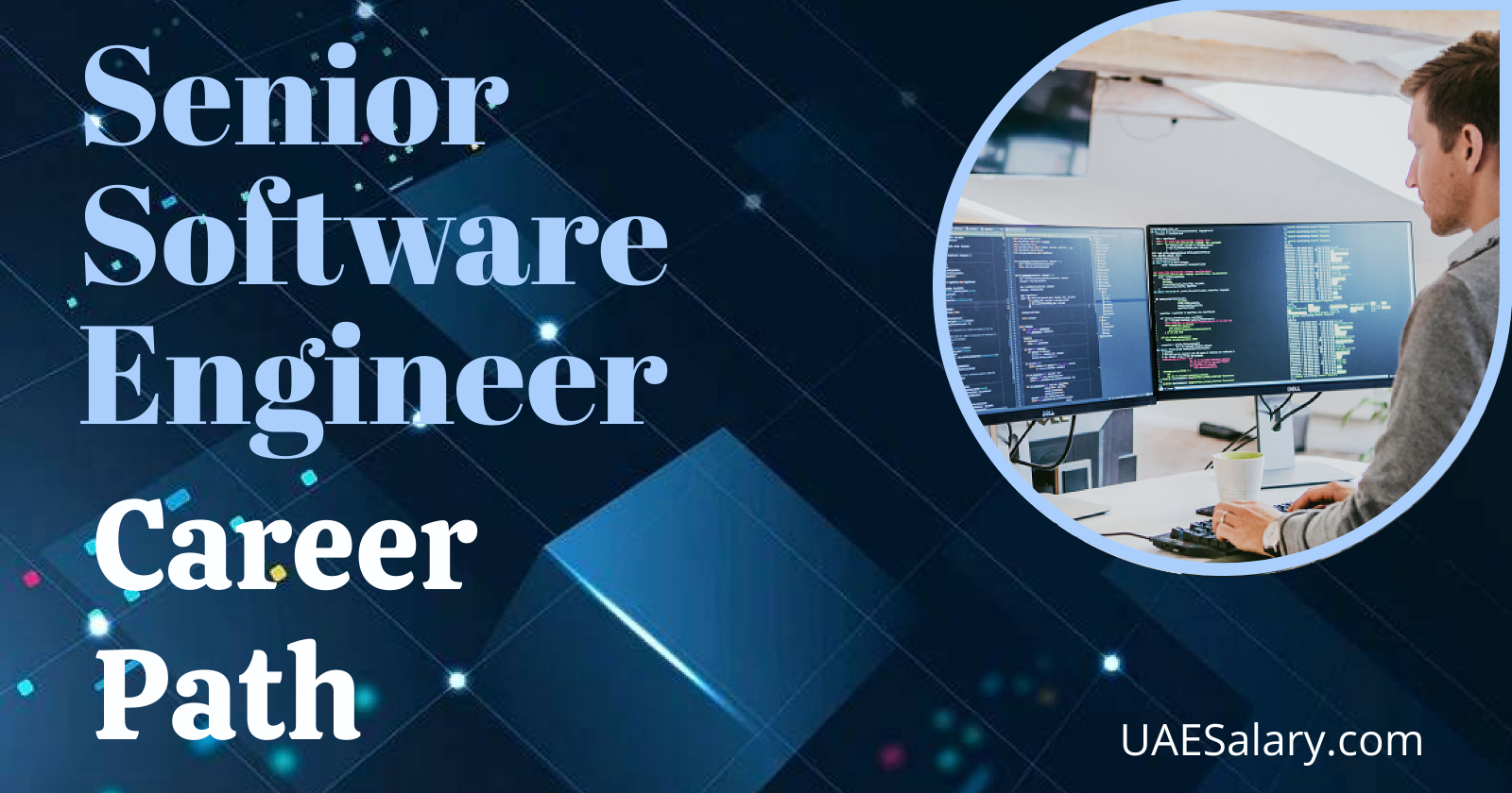 Senior Software Engineer Career Path: Opportunities and Progression