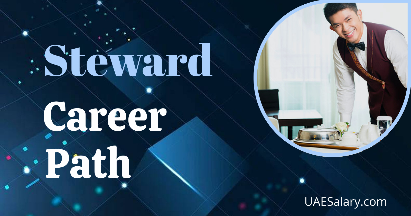 Steward Career Path: Opportunities and Progression
