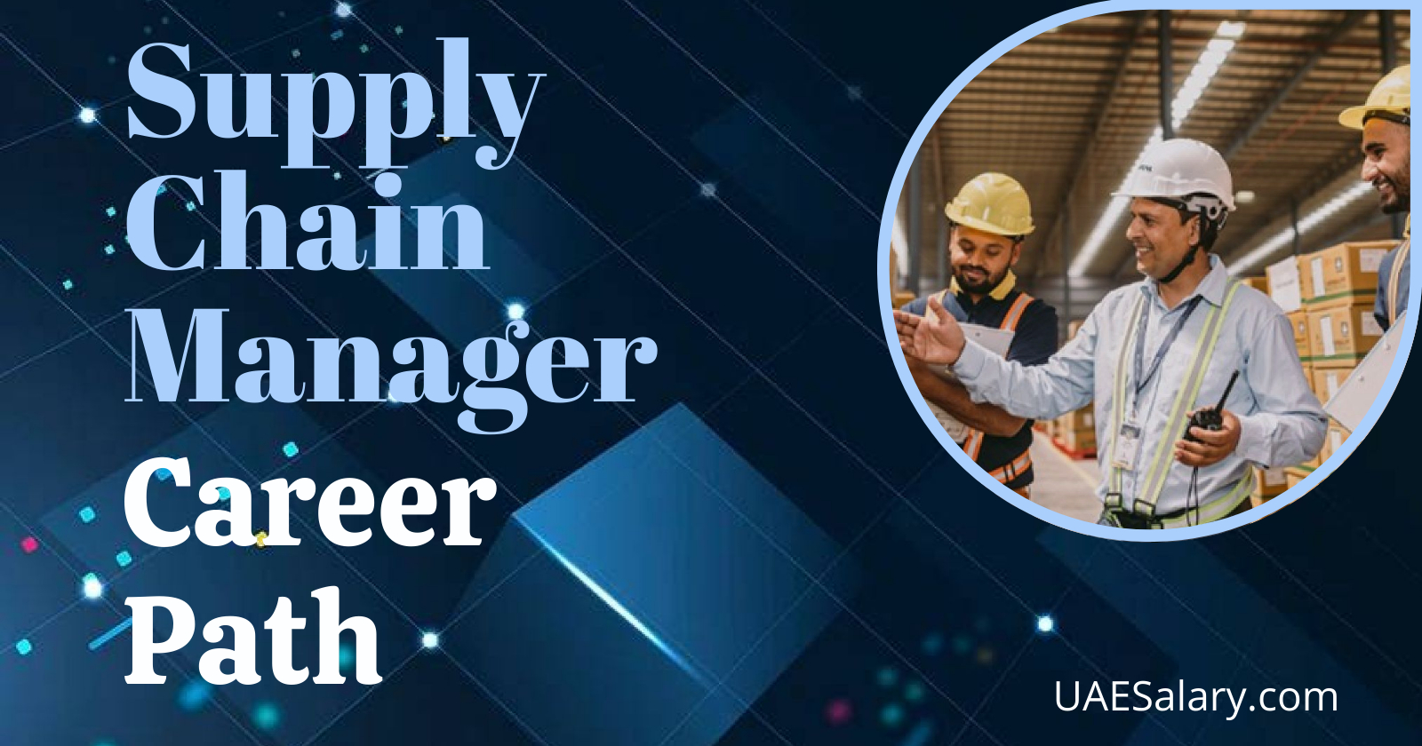 Supply Chain Manager Career Path: Opportunities and Progression