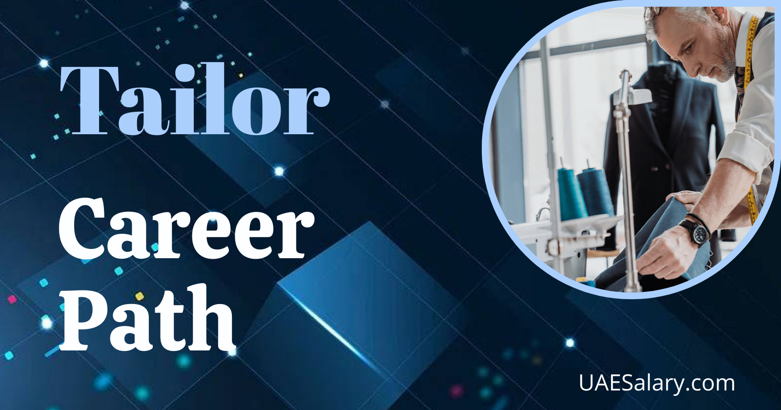 Tailor Career Path: Opportunities and Progression