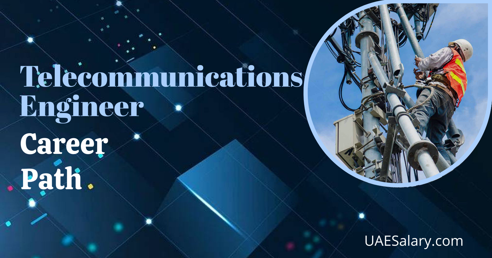 Telecommunications Engineer Career Path Opportunities And Progression