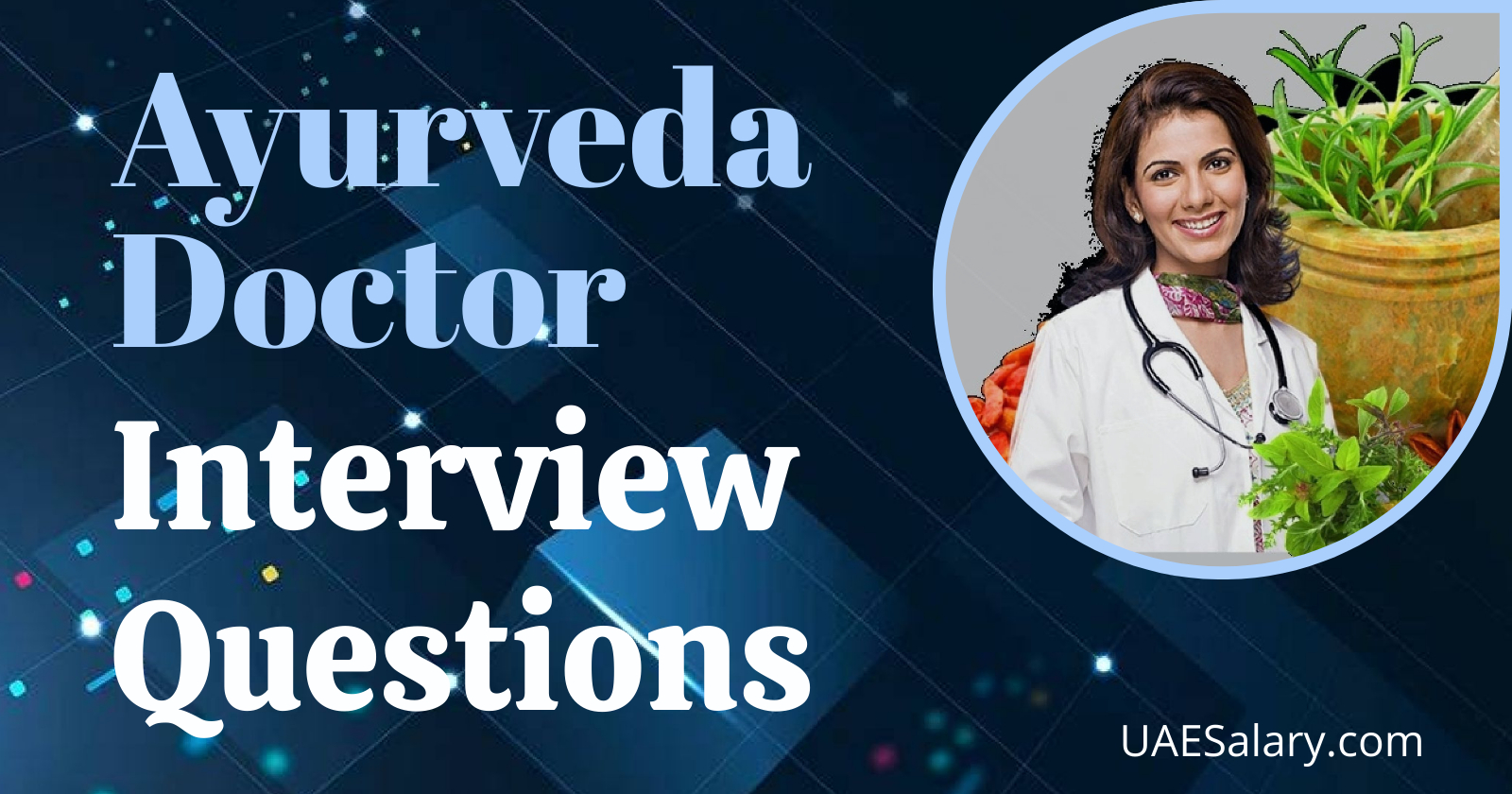 Ayurveda Doctor Interview Questions with Sample Answers
