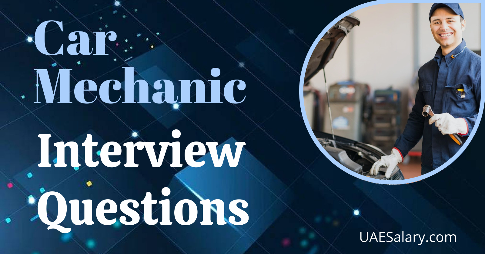 Car Mechanic Interview Questions with Sample Answers