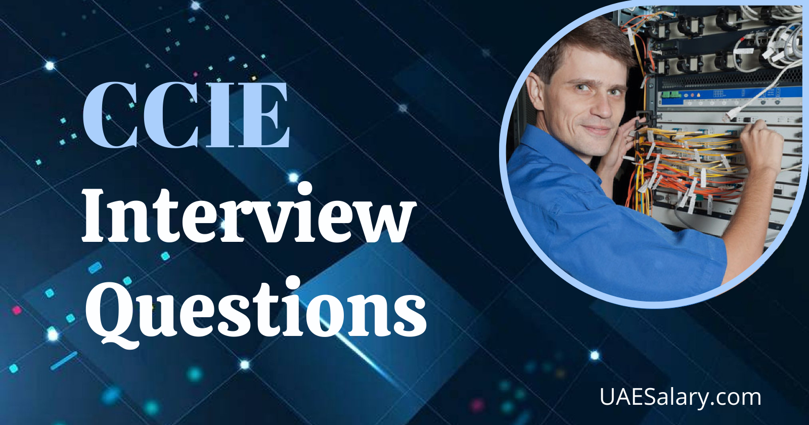 CCIE Interview Questions with Sample Answers
