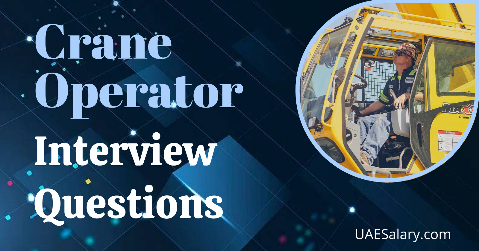 Crane Operator Interview Questions with Sample Answers