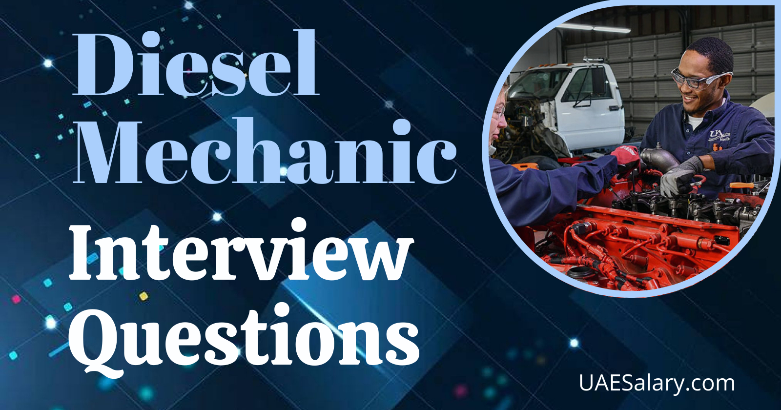 Diesel Mechanic Interview Questions with Sample Answers