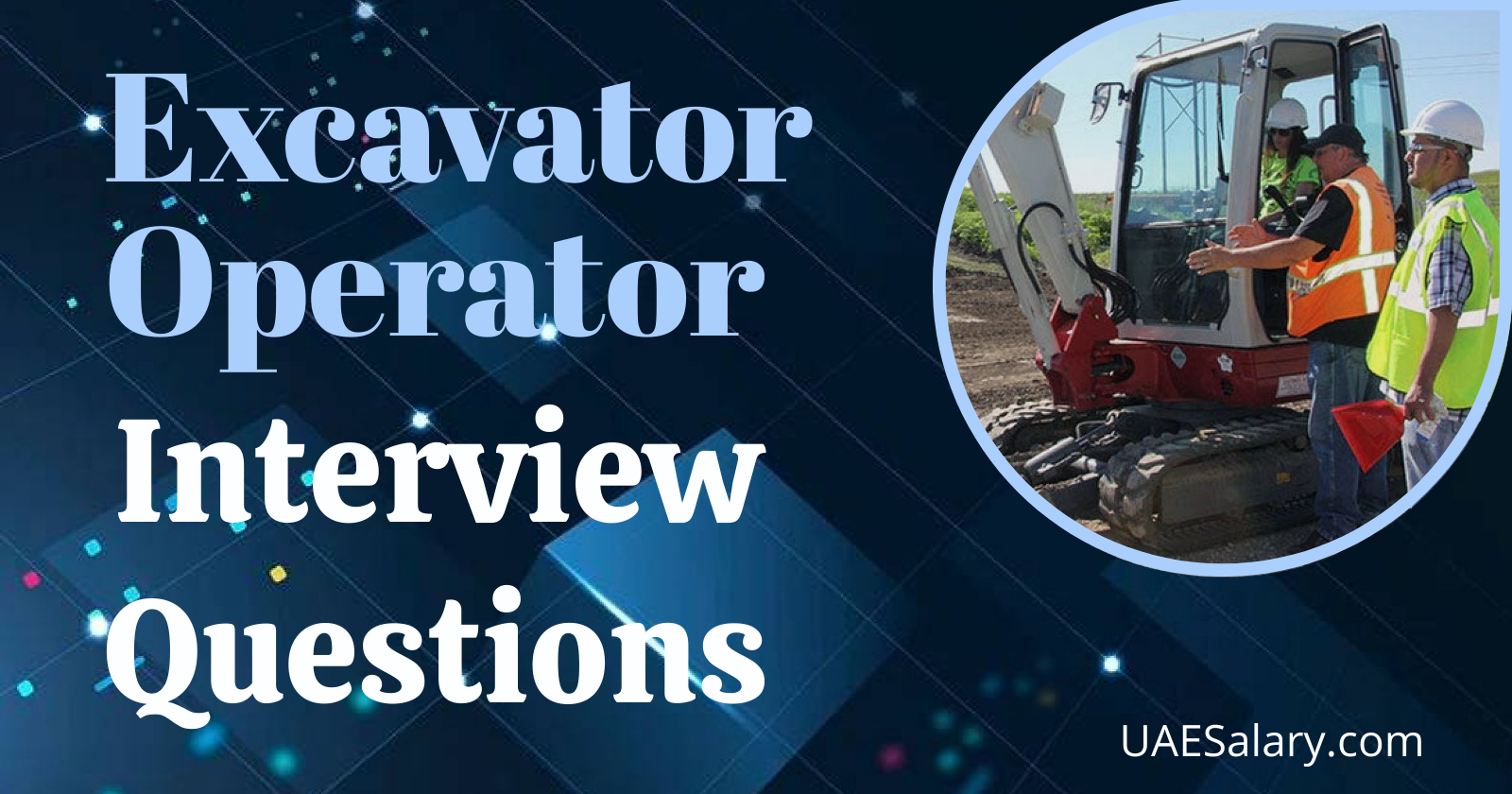 Excavator Operator Interview Questions with Sample Answers