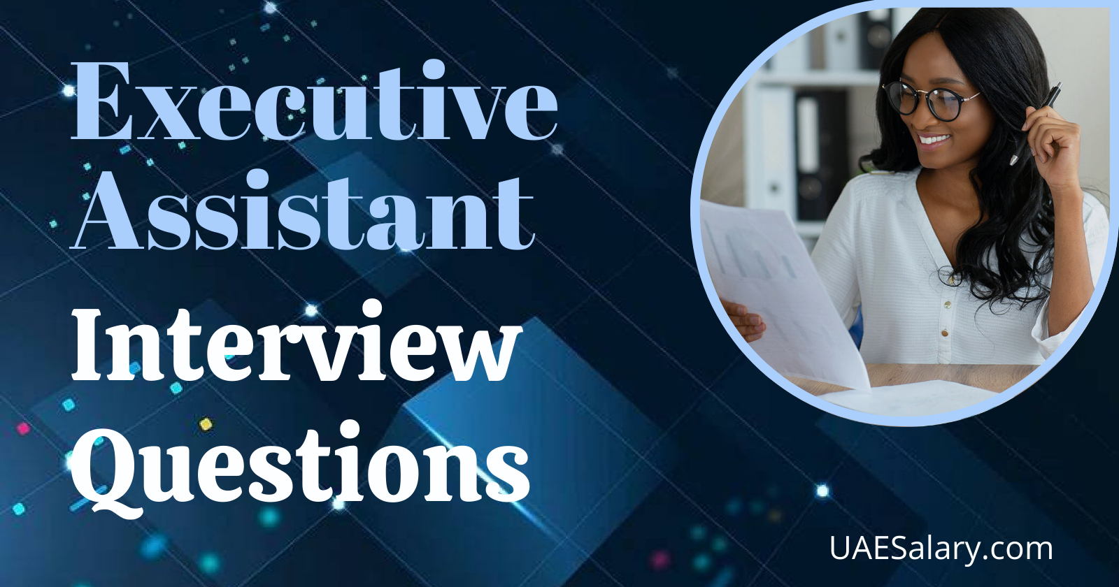Executive Assistant Interview Questions with Sample Answers