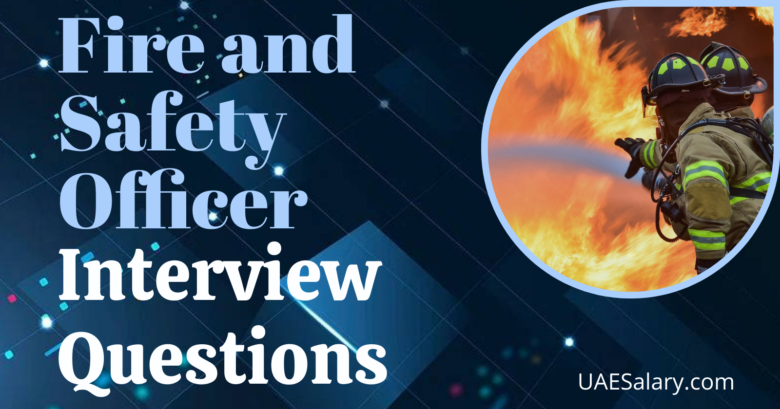 Fire And Safety Officer Interview Questions with Sample Answers