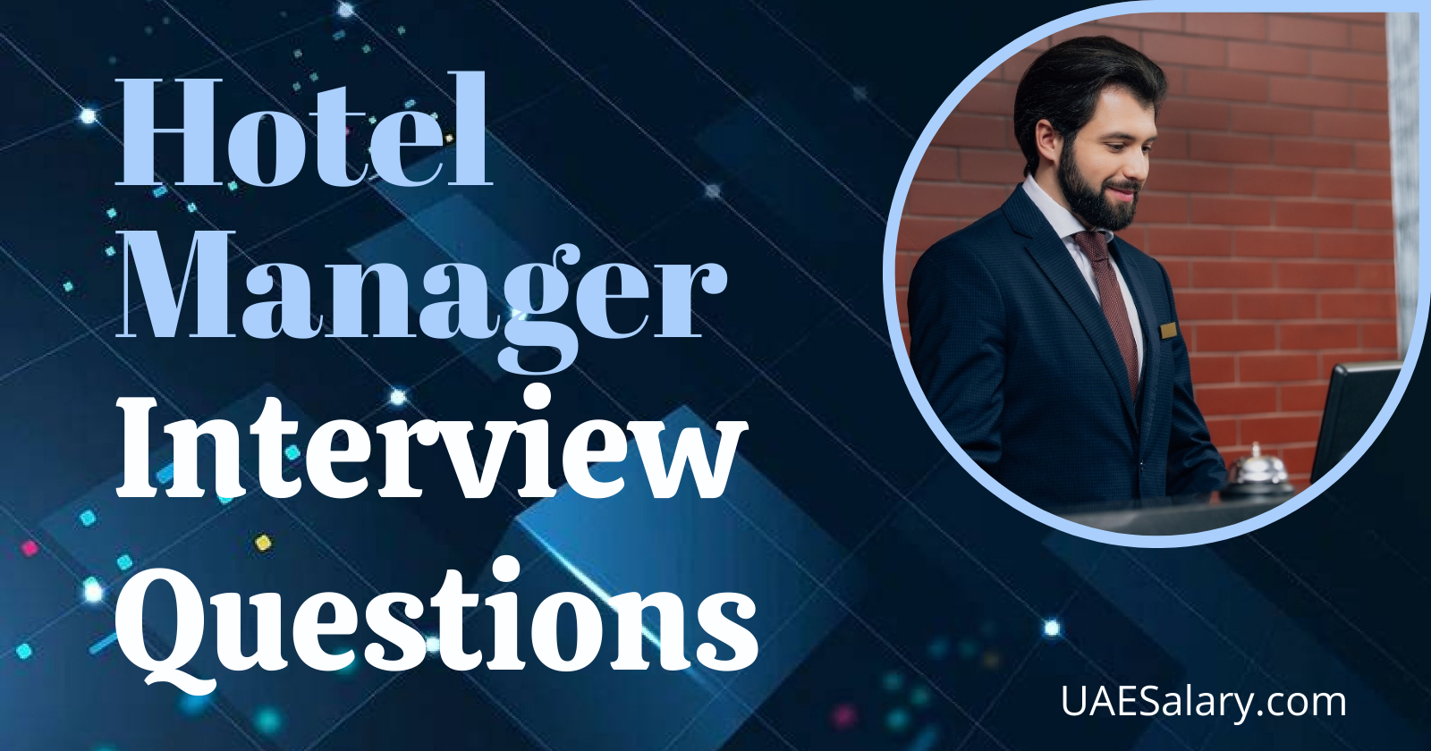 Hotel Manager Interview Questions with Sample Answers