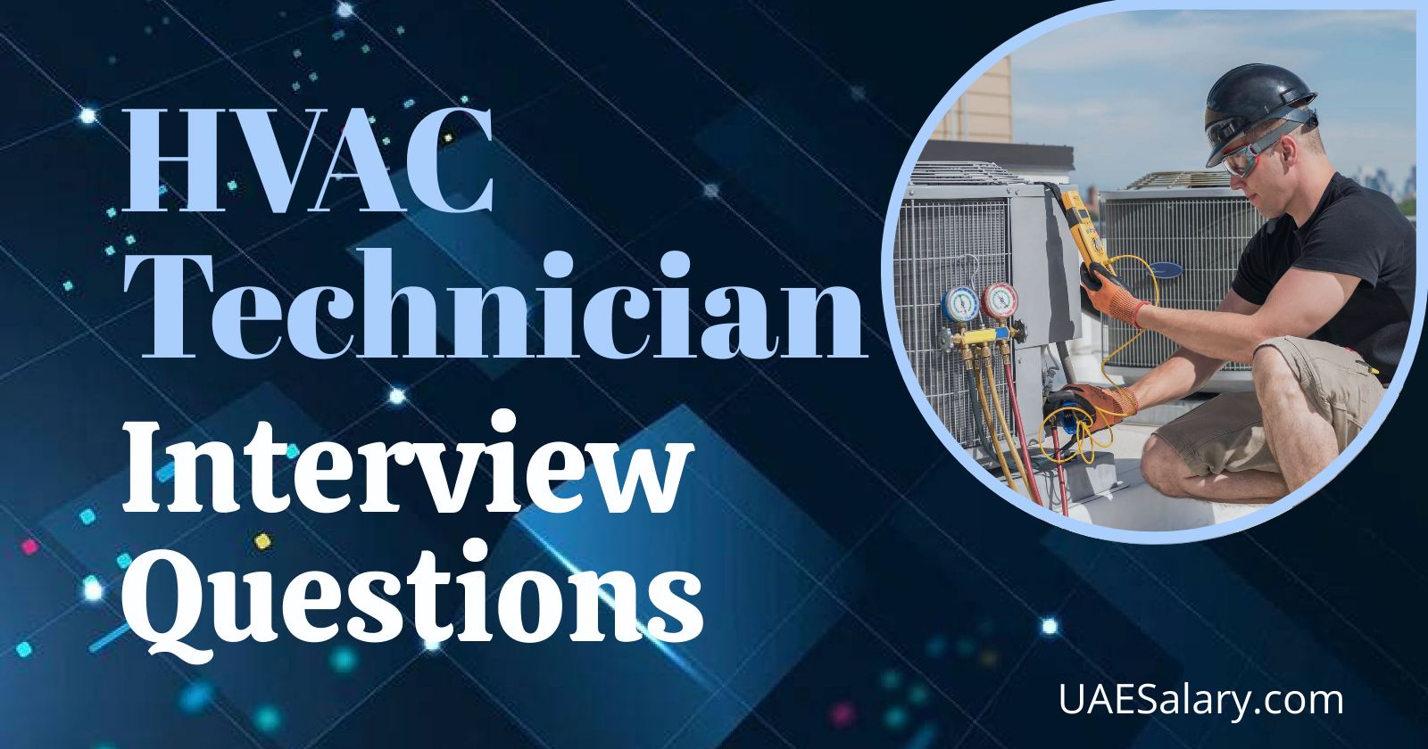 HVAC Technician Interview Questions with Sample Answers