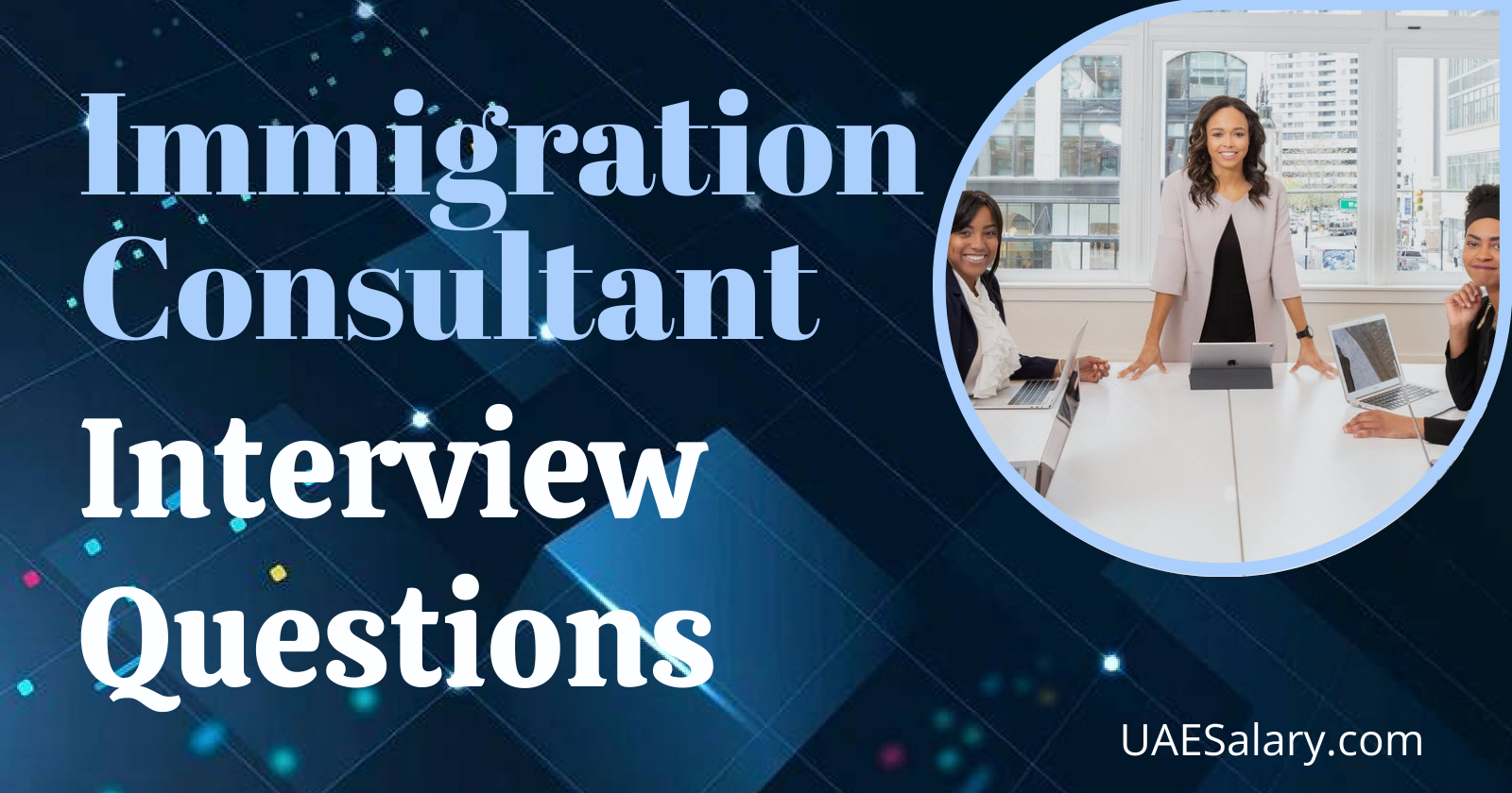 Immigration Consultant Interview Questions with Sample Answers