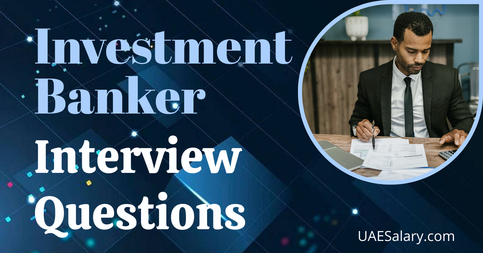 Investment Banker Interview Questions with Sample Answers