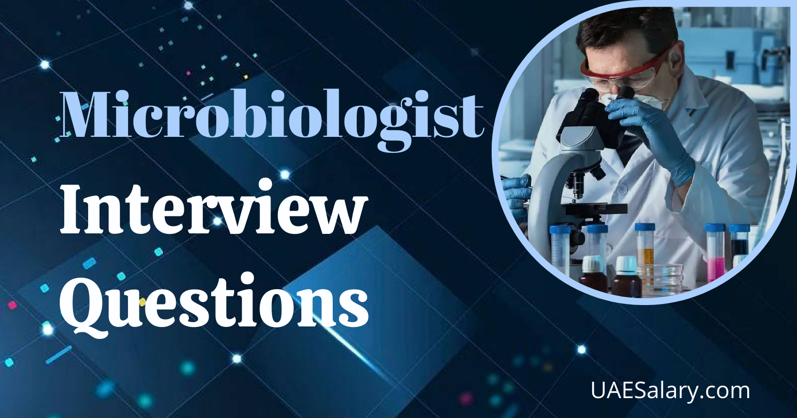 Microbiologist Interview Questions with Sample Answers
