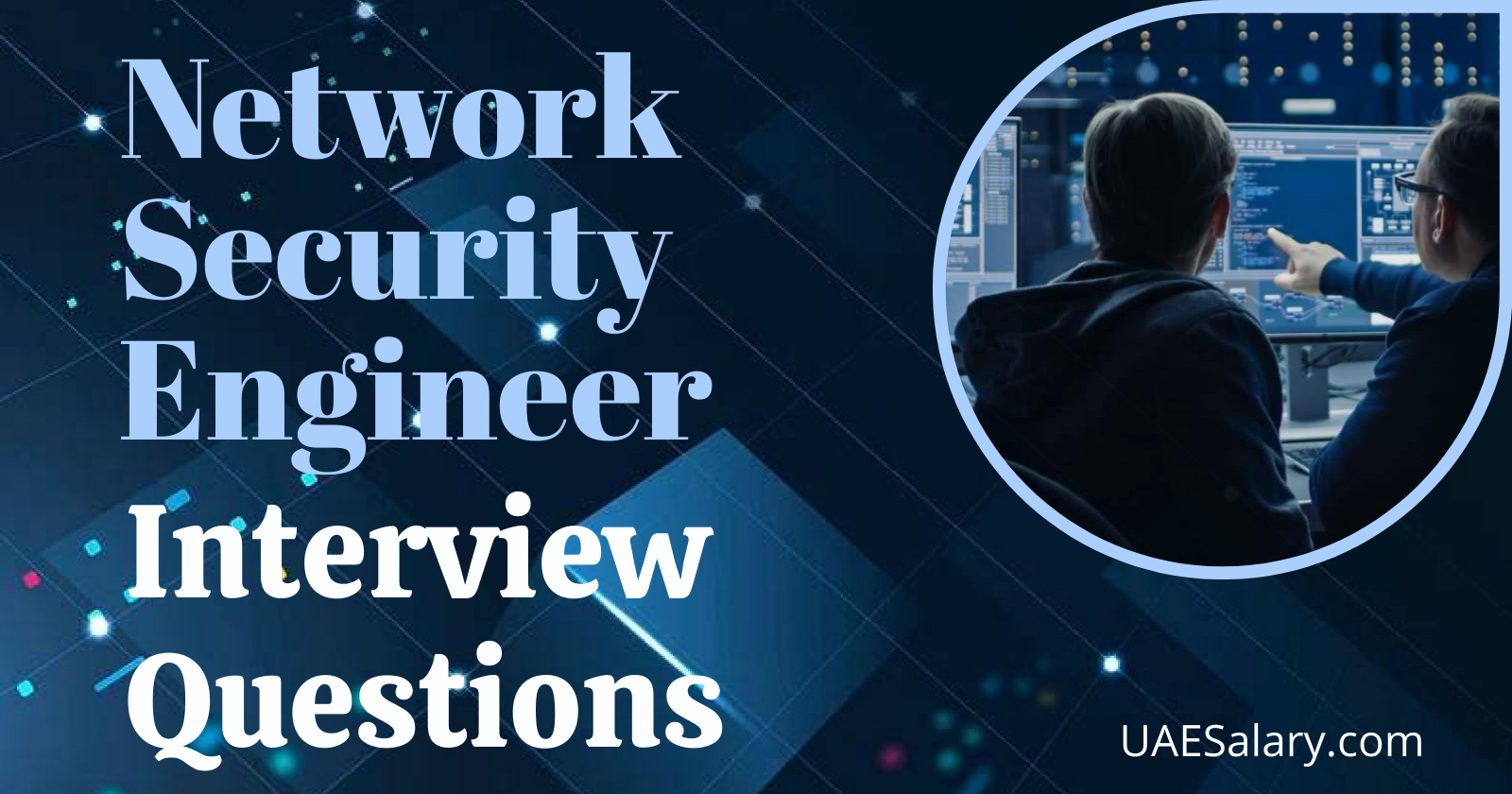 Network Security Engineer Interview Questions with Sample Answers
