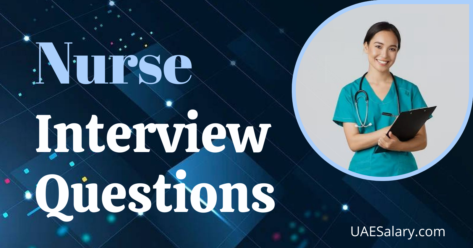 Nurse Interview Questions with Sample Answers