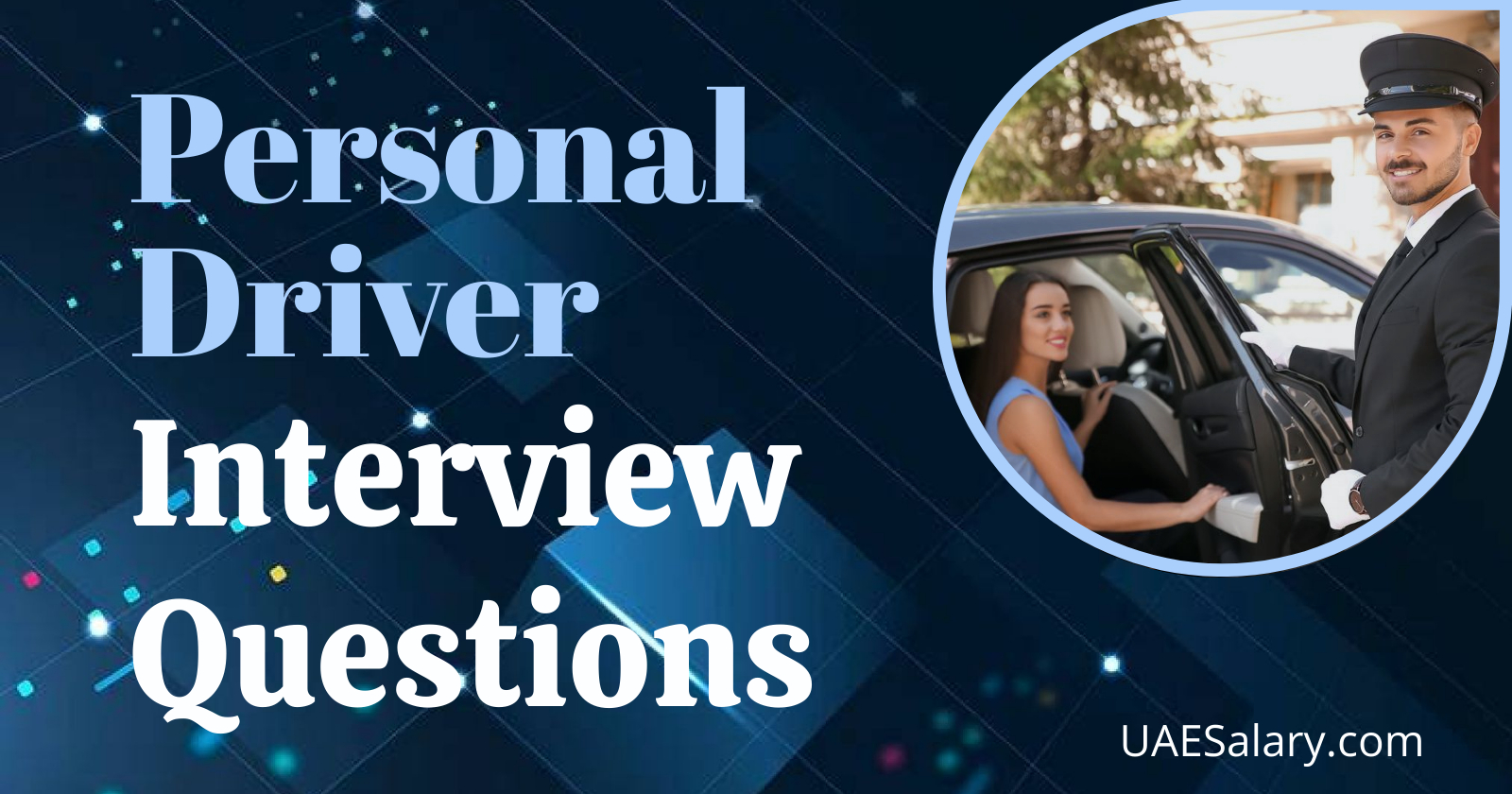 Personal Driver Interview Questions with Sample Answers