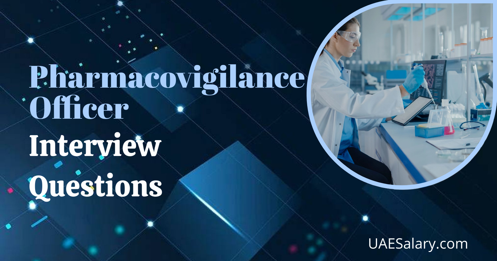 Pharmacovigilance Officer Interview Questions with Sample Answers