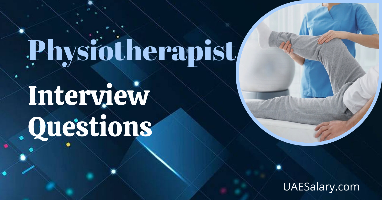 Physiotherapist Interview Questions with Sample Answers
