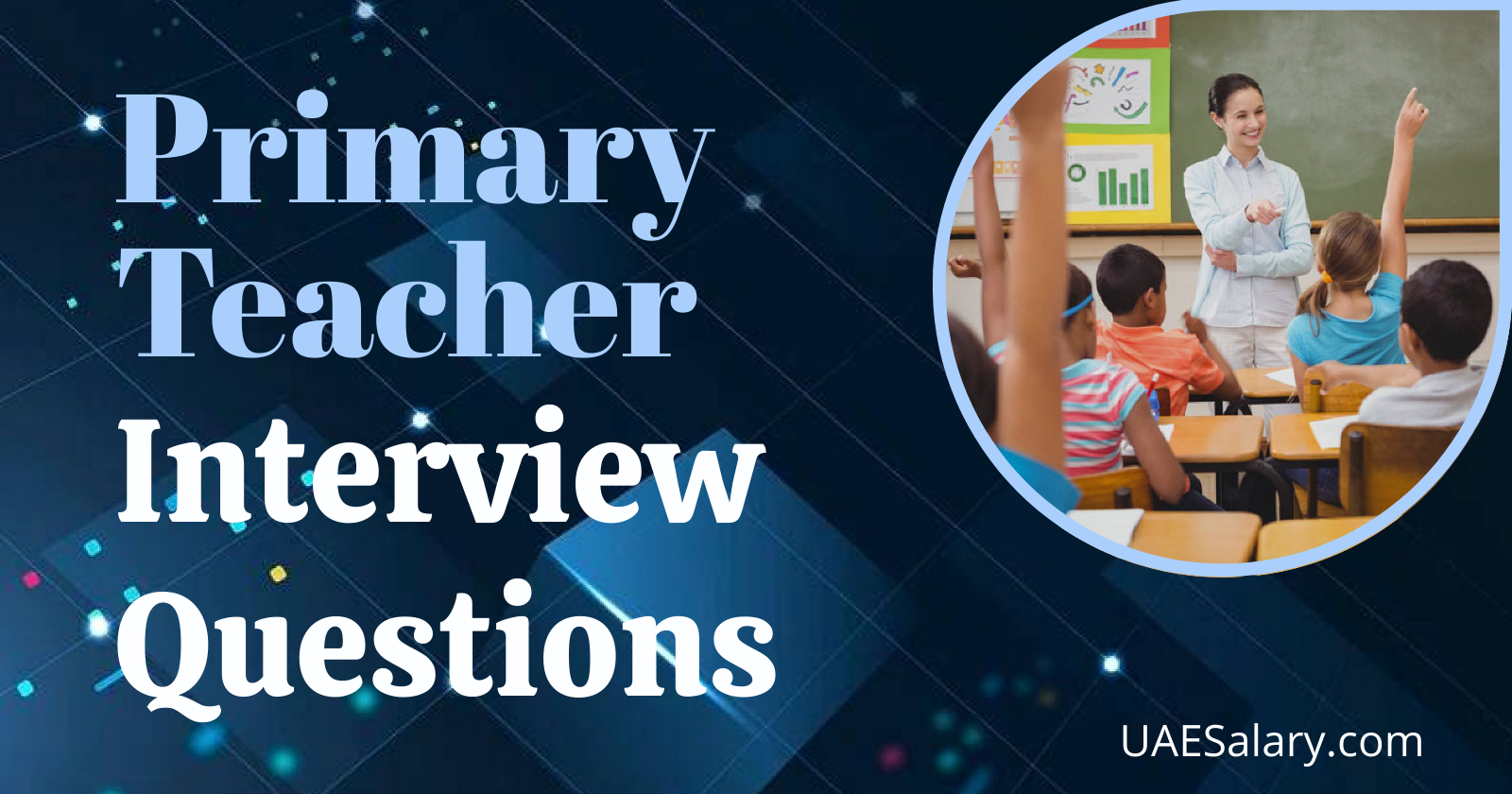 Primary Teacher Interview Questions With Sample Answers Primary Teacher Interview Questions With Sample Answers