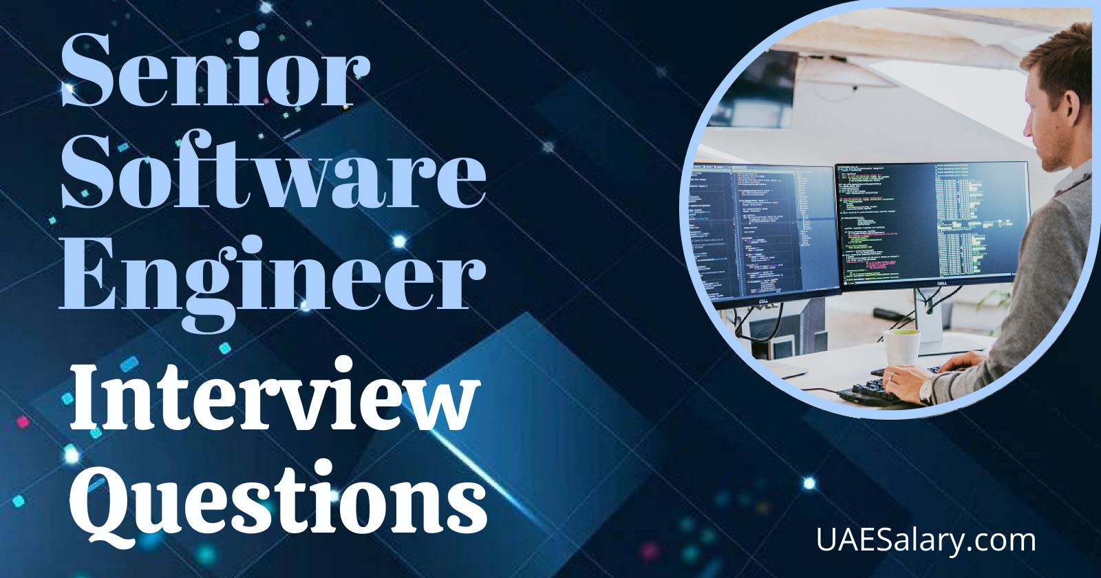 Senior Software Engineer Interview Questions Most Commonly Asked