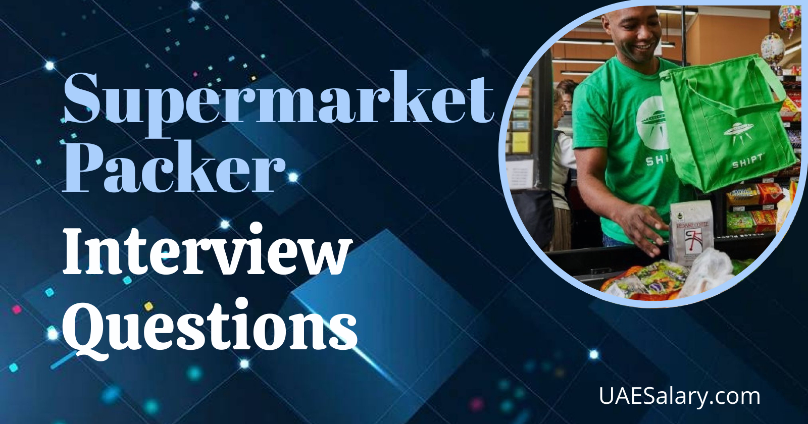 Supermarket Packer Interview Questions with Sample Answers