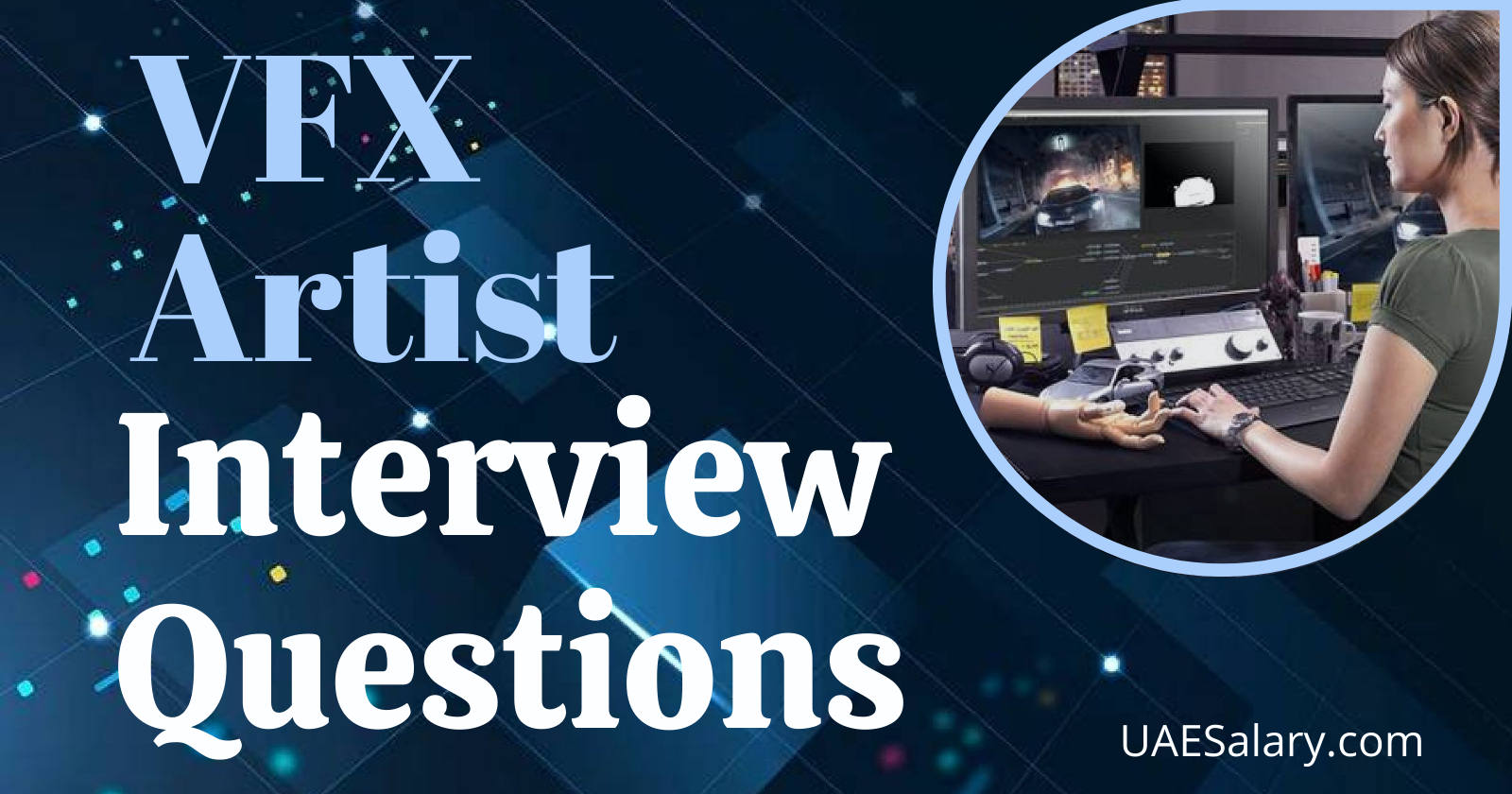 VFX Artist Interview Questions with Sample Answers