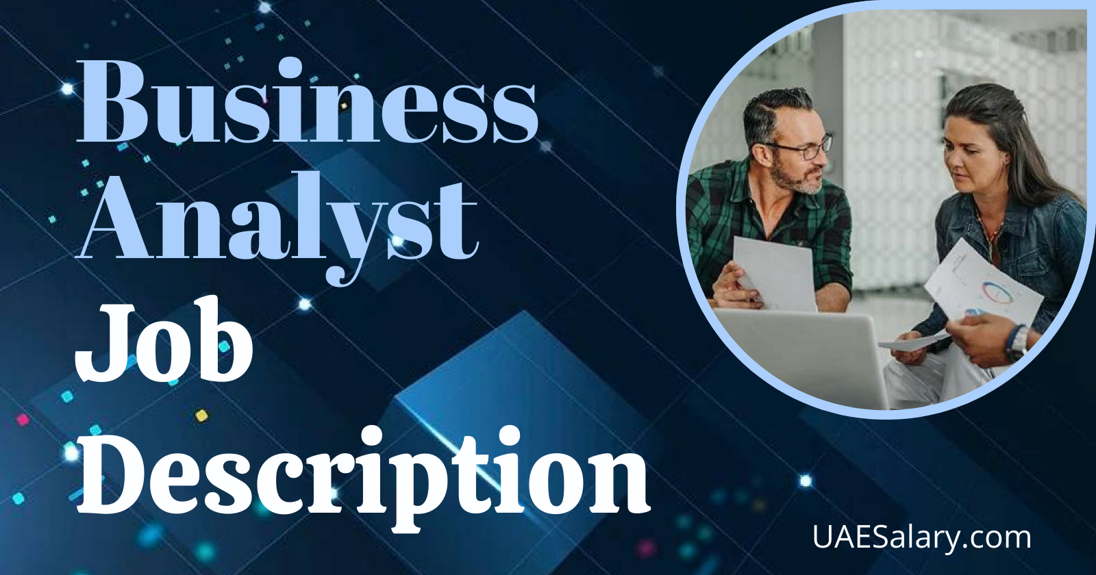 Business Analyst Job Description + TEMPLATE for 2025