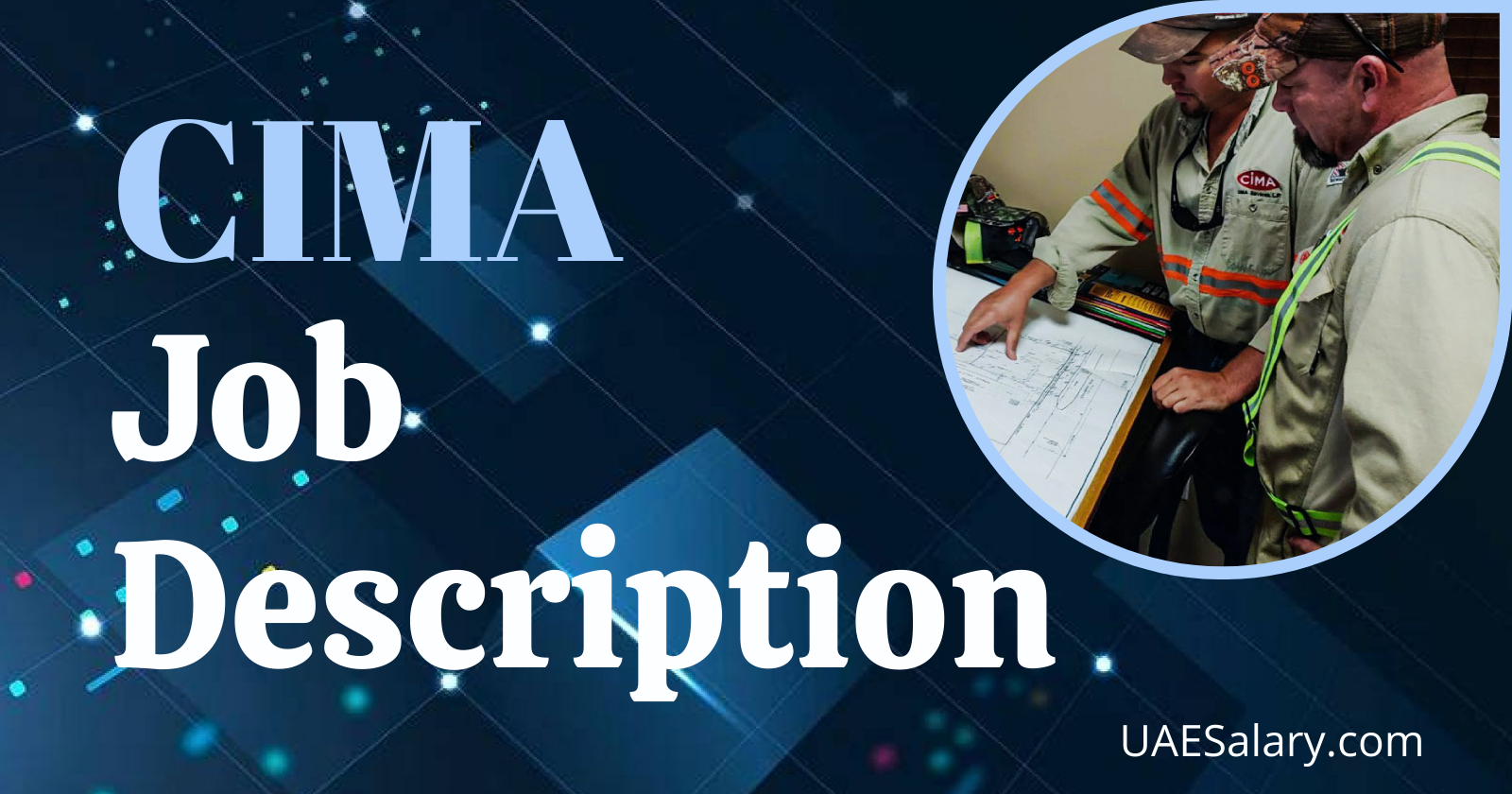 CIMA Job Description + TEMPLATE for 2025