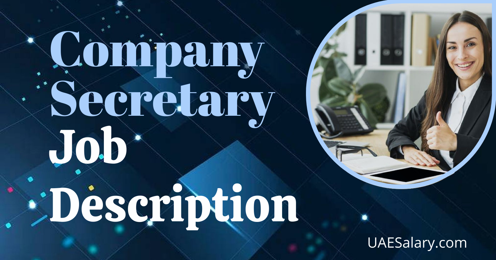 Company Secretary Job Description + TEMPLATE for 2025
