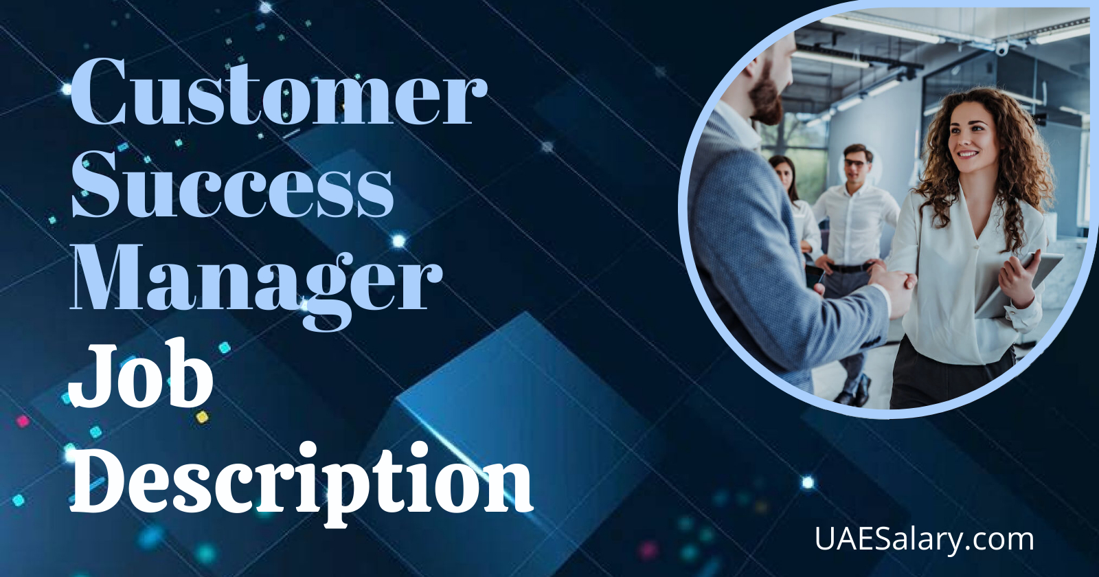 Customer Success Manager Job Description + TEMPLATE for 2025