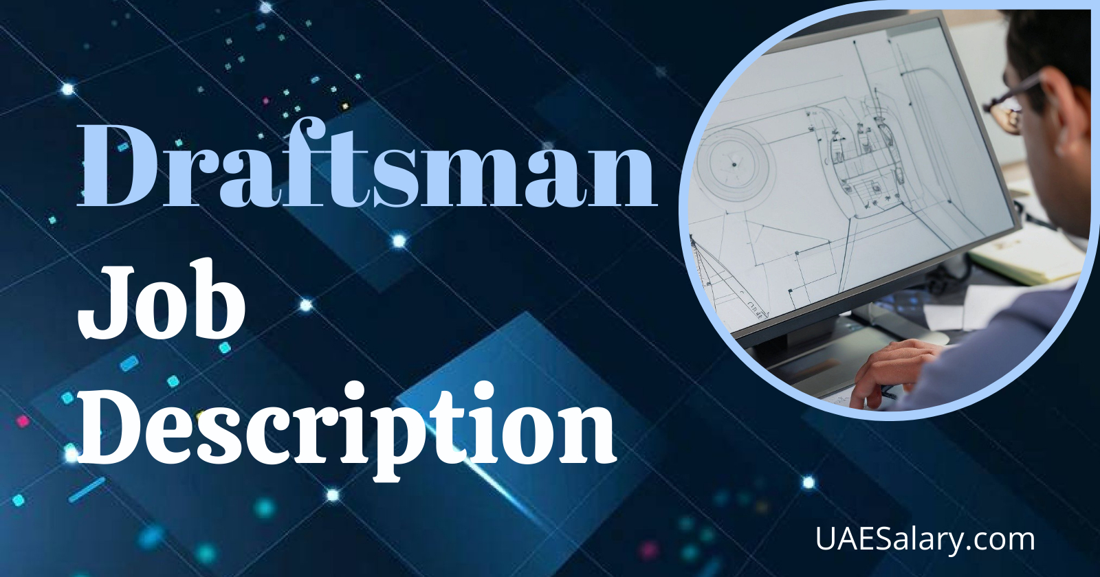 Draftsman Job Description + TEMPLATE for 2025