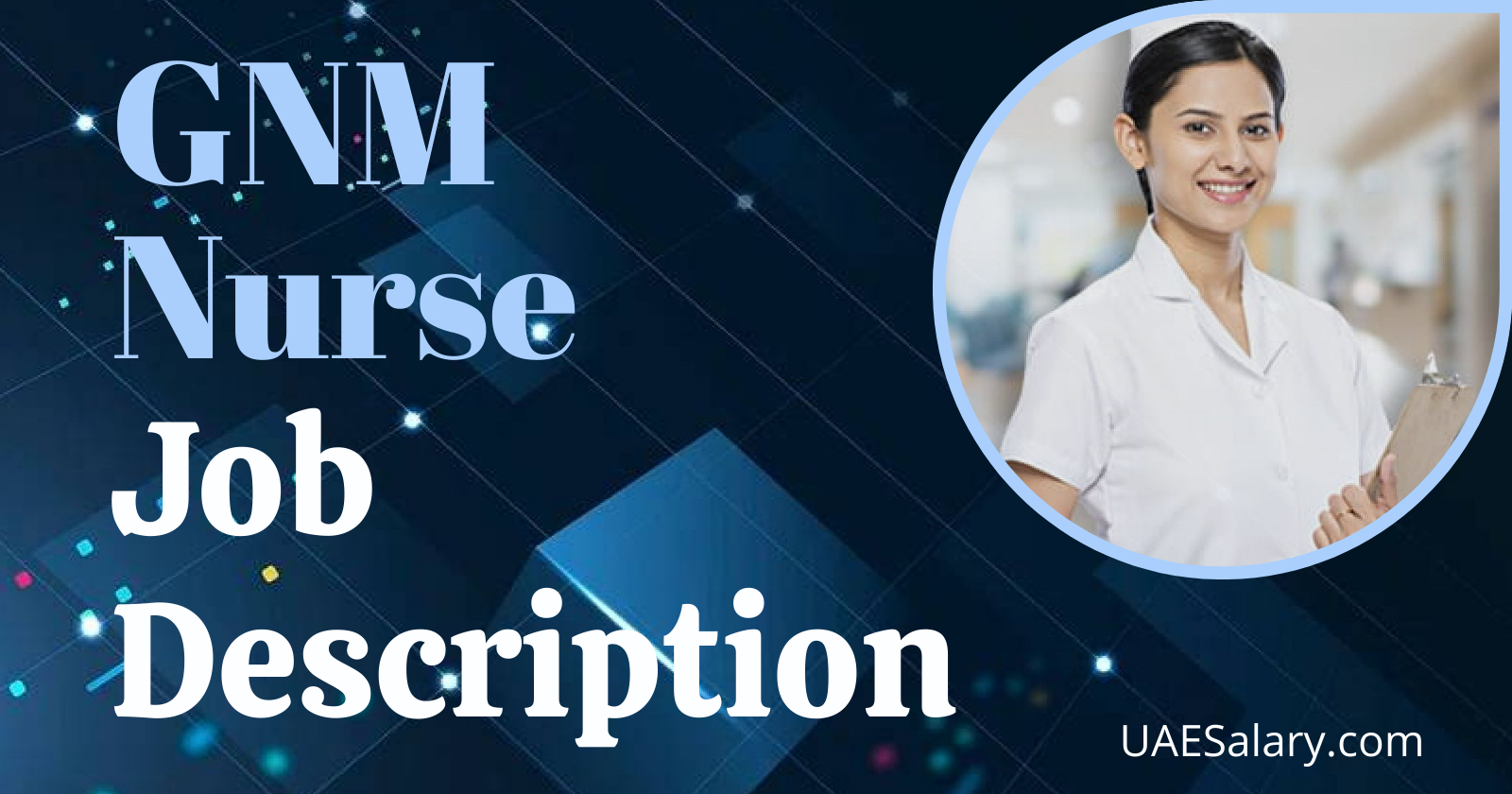 GNM Nurse Job Description + TEMPLATE for 2026