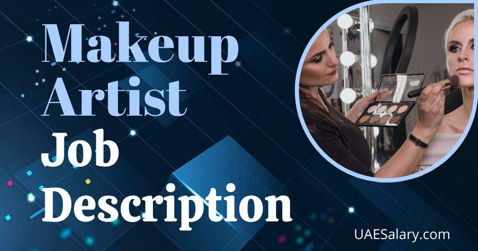 Makeup Artist Job Description TEMPLATE For 2024 makeup-artist-job-description-template-for-2024