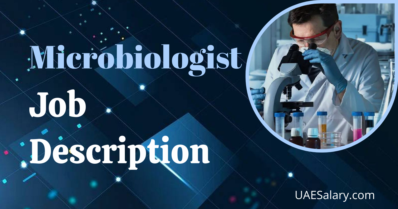 Microbiologist Job Description + TEMPLATE for 2025