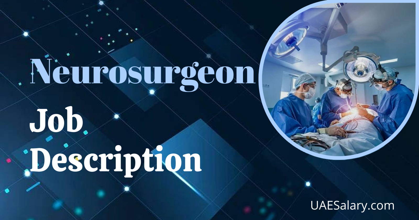 Neurosurgeon Job Description + TEMPLATE for 2026