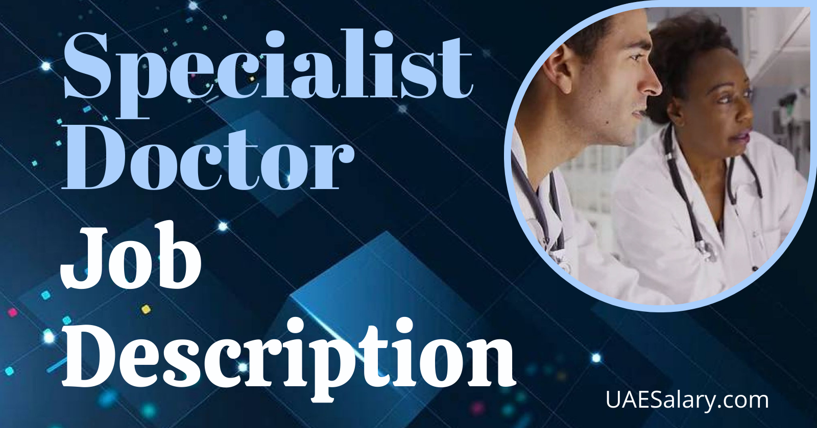 Specialist Doctor Job Description + TEMPLATE for 2025