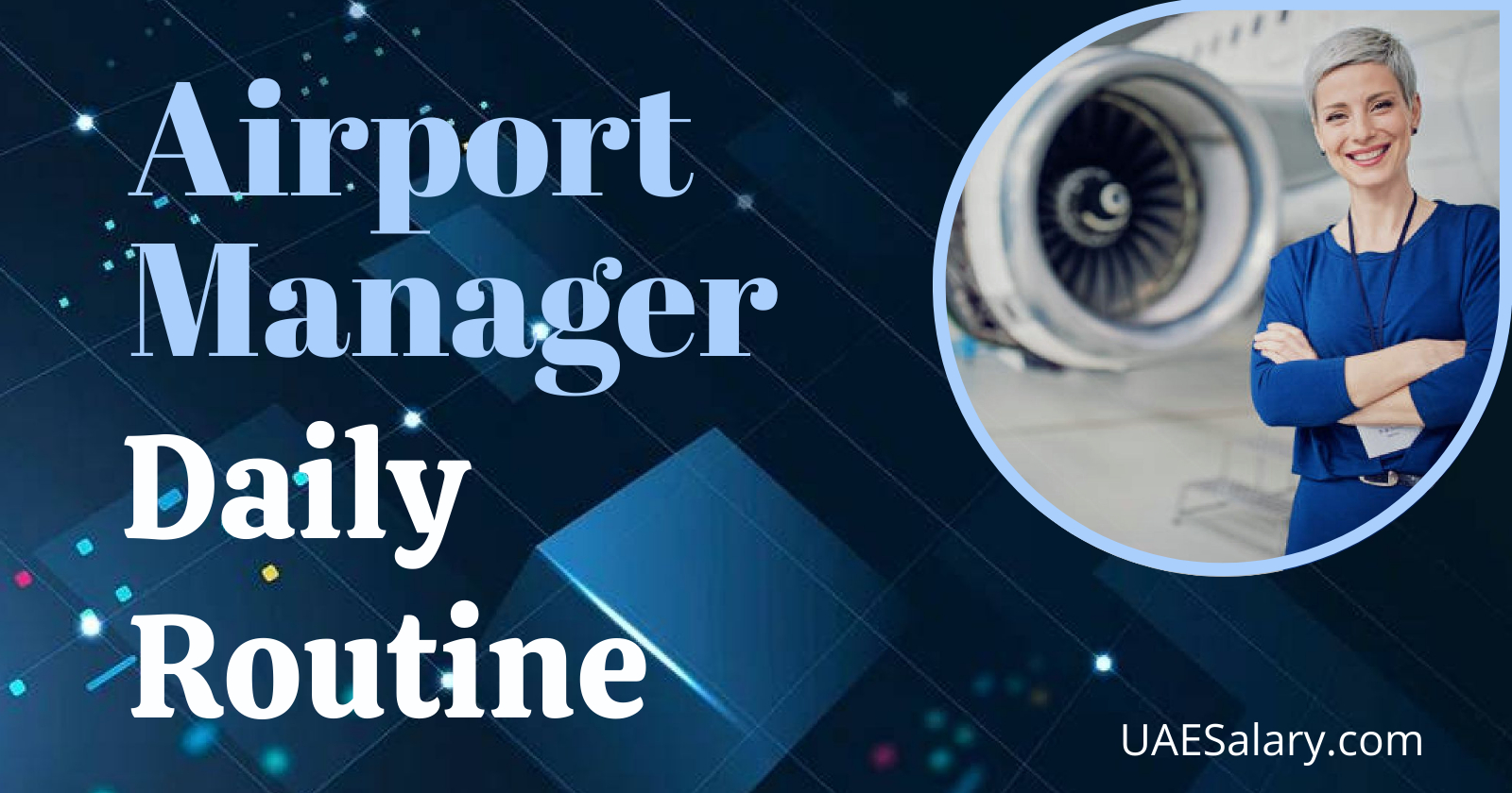 A Day in the Life of an Airport Manager: Inside Look